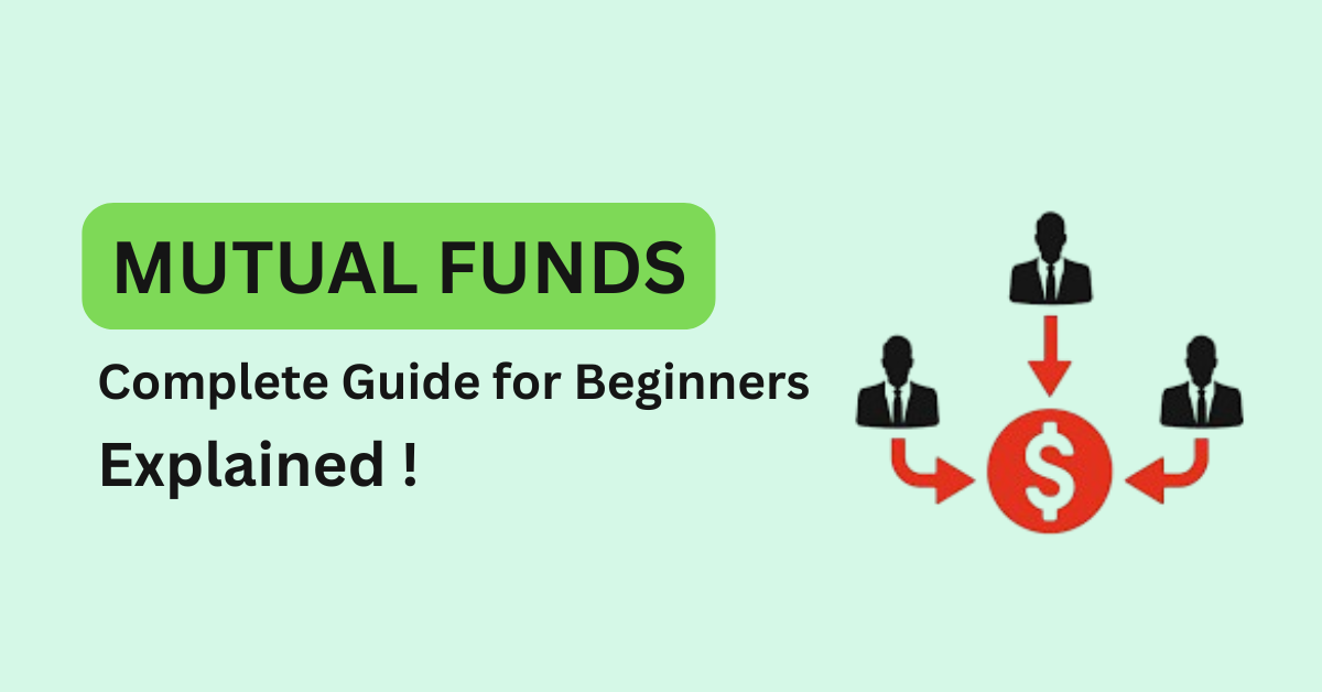 Explained: Mutual Funds for Beginners - Moneymoksh